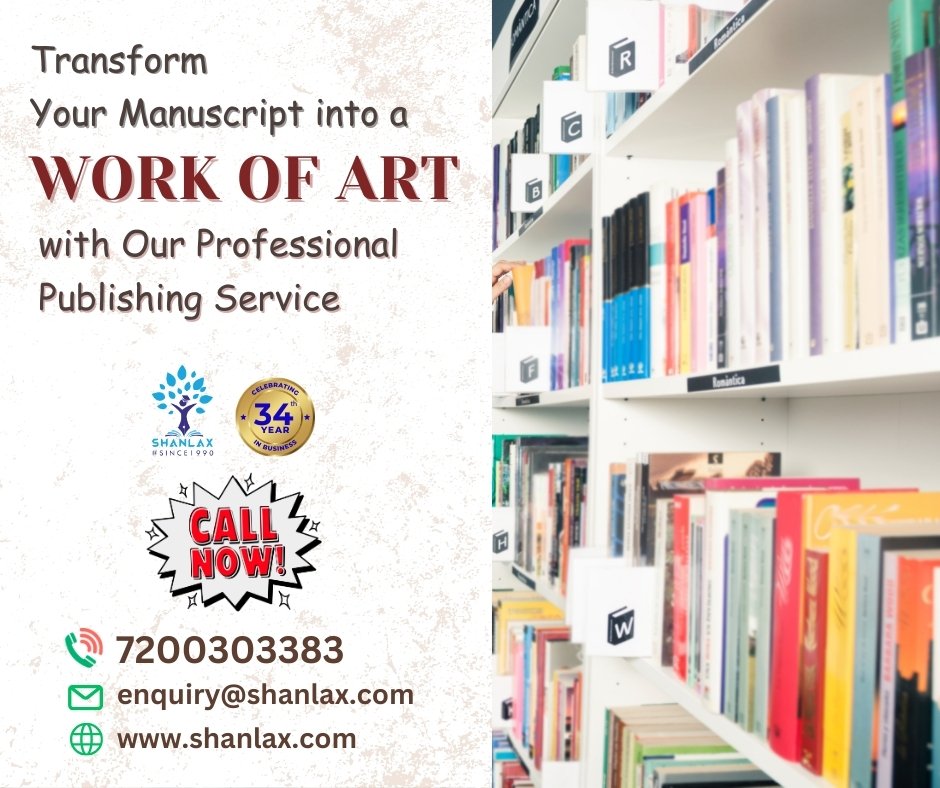 Transform your manuscript into a work of art with our professional publishing service - Shanlax